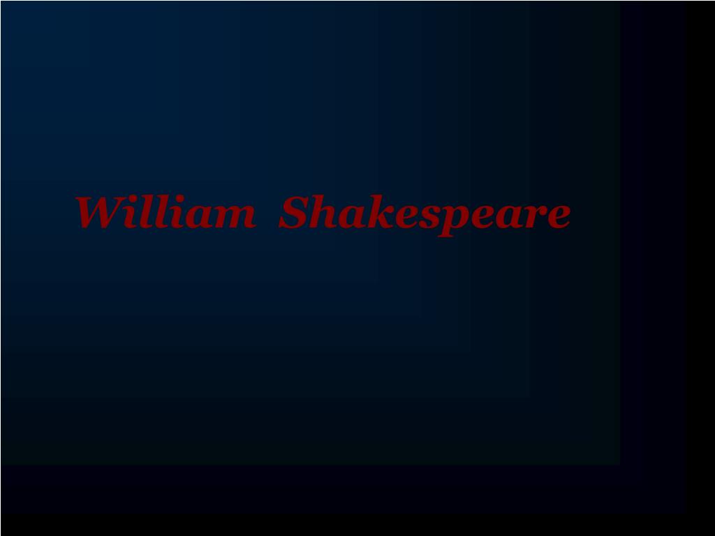 PPT - William Shakespeare PowerPoint Presentation, free download - ID ...