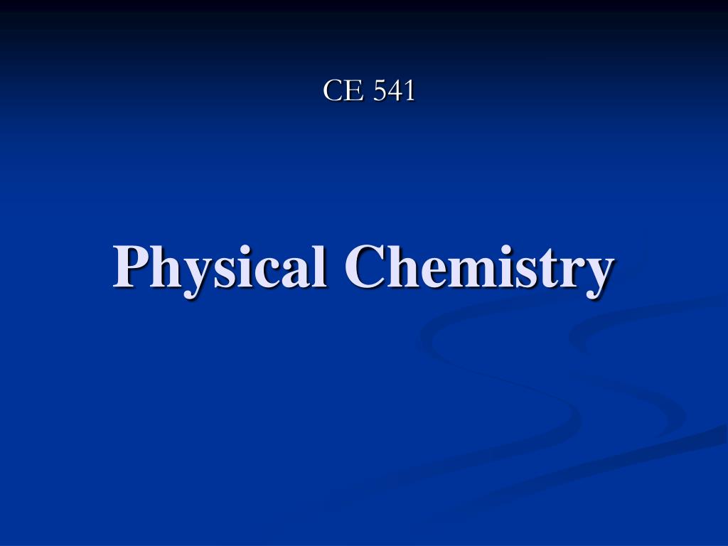 PPT - Physical Chemistry PowerPoint Presentation, free download - ID ...