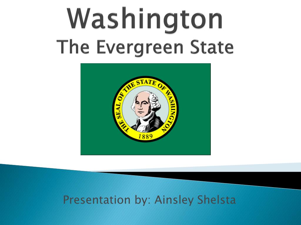 PPT - Washington The Evergreen State PowerPoint Presentation, free ...
