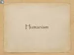 PPT - Humanism PowerPoint Presentation, free download - ID:5832638