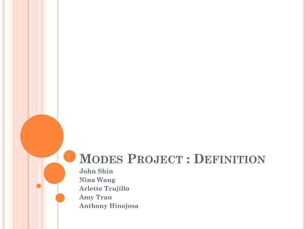 PPT - Modes Project : Definition PowerPoint Presentation, free download ...