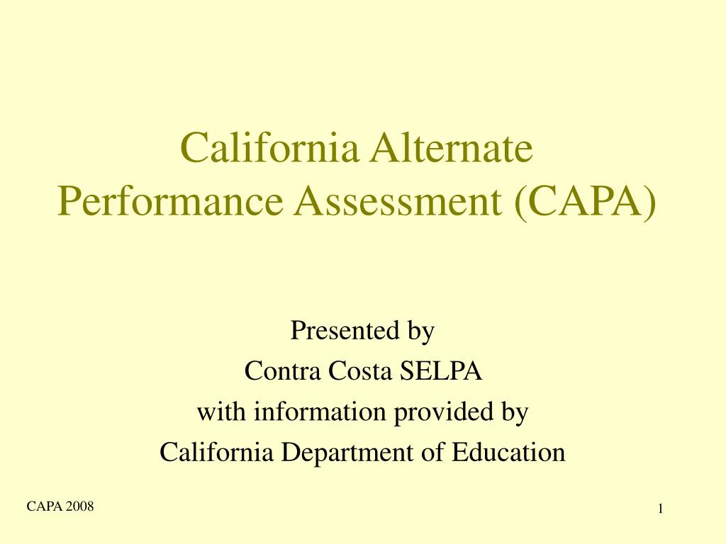 PPT - California Alternate Performance Assessment (CAPA) PowerPoint ...