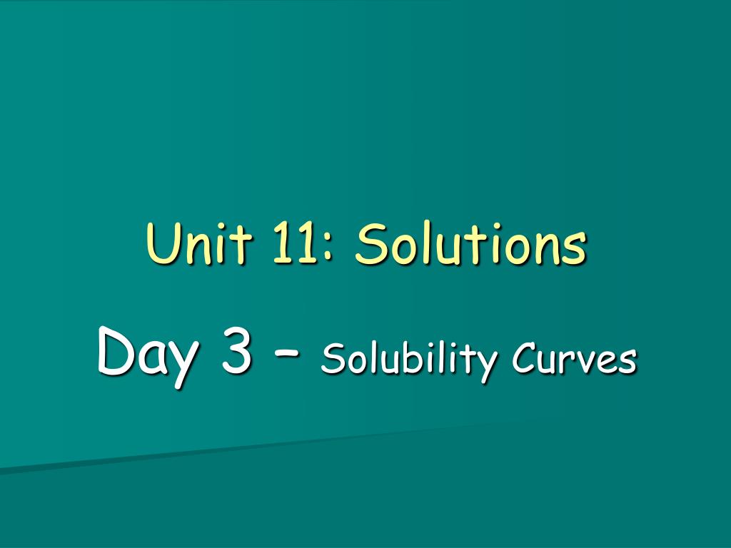PPT - Unit 11: Solutions PowerPoint Presentation, free download - ID ...