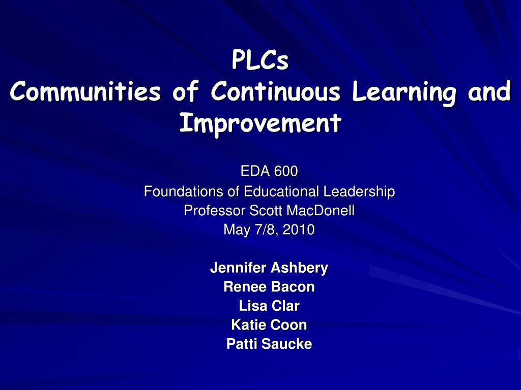 PPT - PLCs Communities of Continuous Learning and Improvement ...