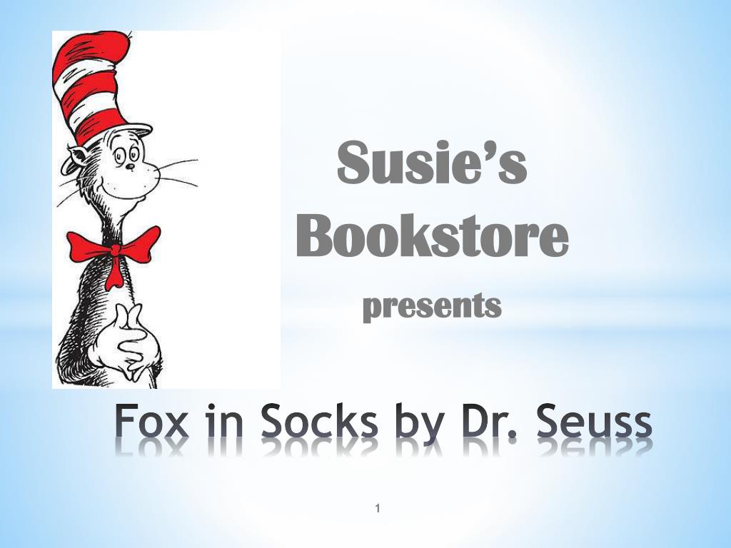 PPT - Fox in Socks by Dr. Seuss PowerPoint Presentation, free download ...