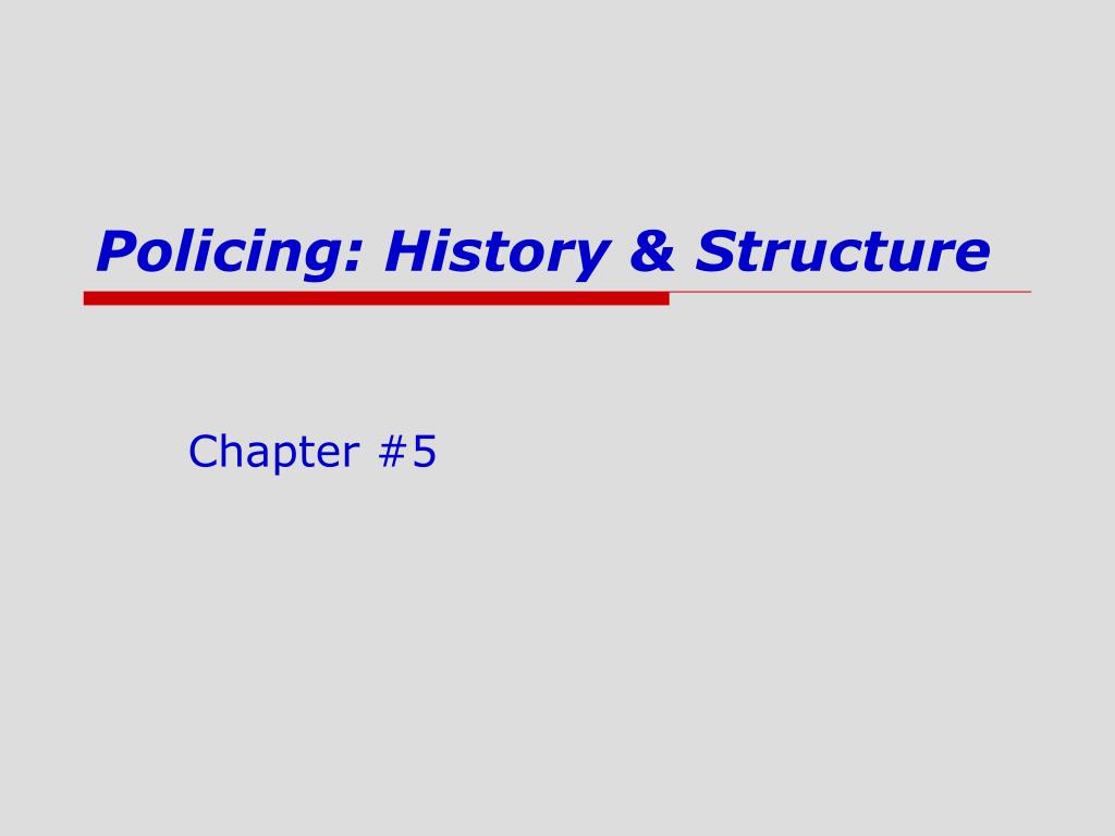 PPT - Policing: History & Structure PowerPoint Presentation, free ...