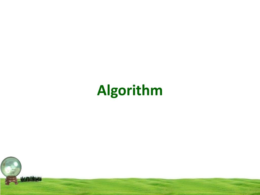 PPT - Algorithm PowerPoint Presentation, free download - ID:4921047