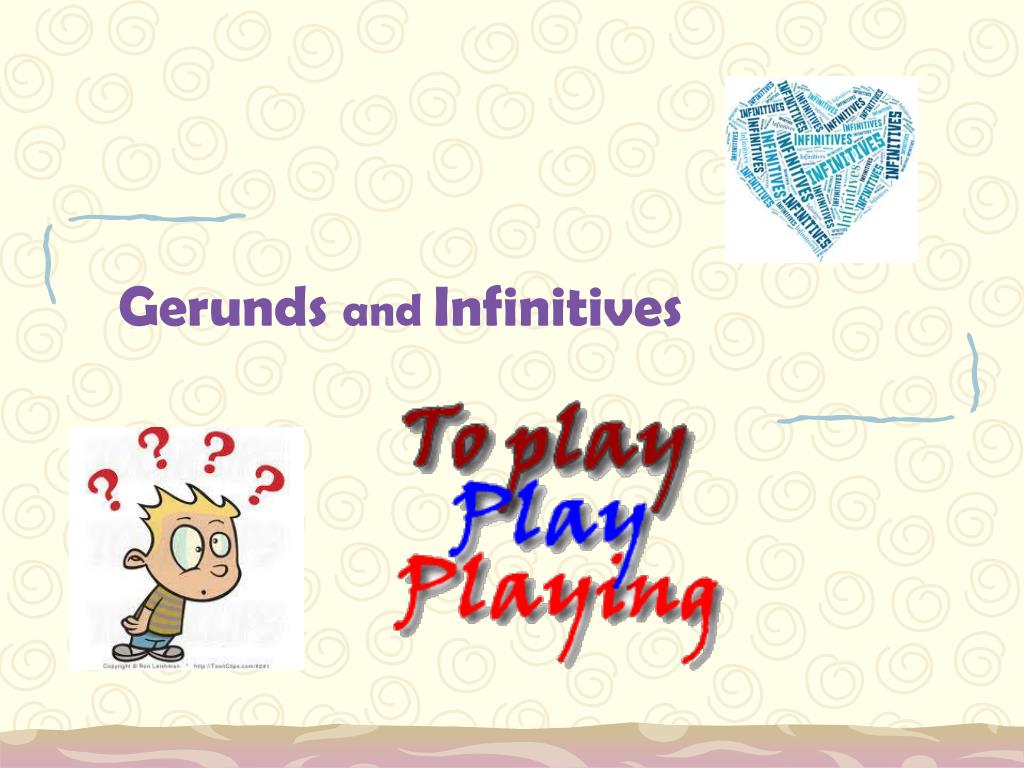 PPT - Gerunds and Infinitives PowerPoint Presentation, free download ...