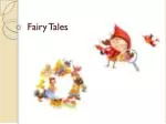 PPT - Fairy Tales PowerPoint Presentation, free download - ID:4241252