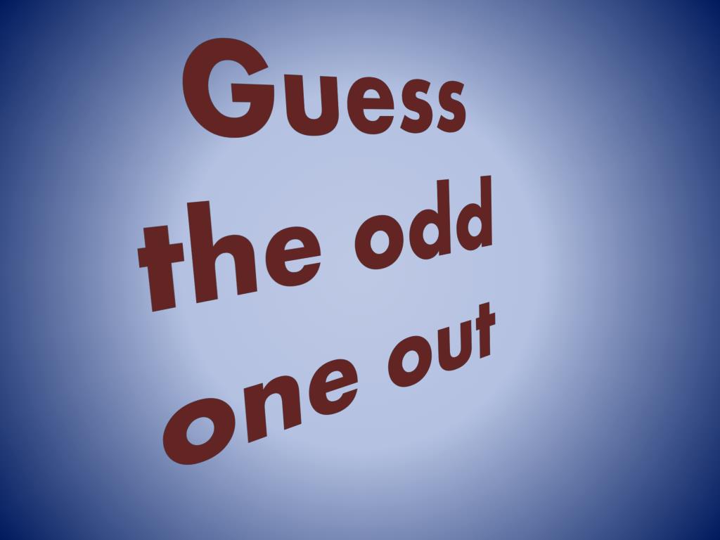 PPT - Guess the odd one out PowerPoint Presentation, free download - ID ...
