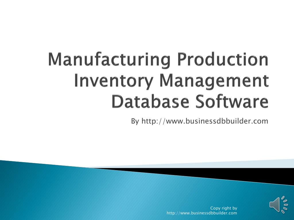 PPT - Comprehensive Manufacturing Production Inventory Management ...