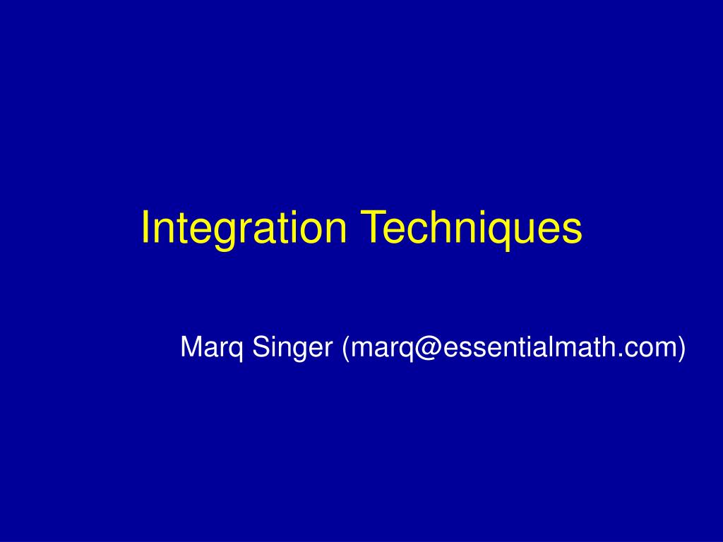 PPT - Integration Techniques PowerPoint Presentation, free download ...