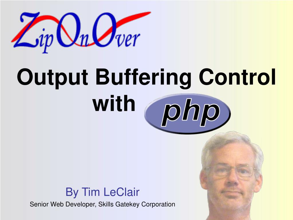 PPT - Output Buffering Control with php PowerPoint Presentation, free download - ID:4932853