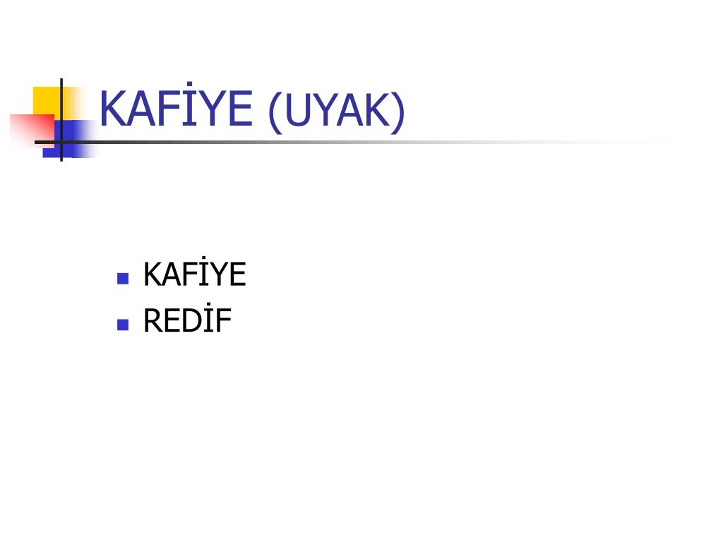 PPT - KAFİYE (UYAK) PowerPoint Presentation, free download - ID:4933016