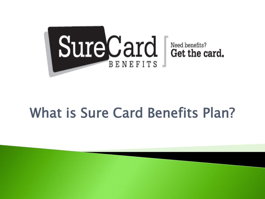 PPT - What is Sure Card Benefits Plan? PowerPoint Presentation, free ...