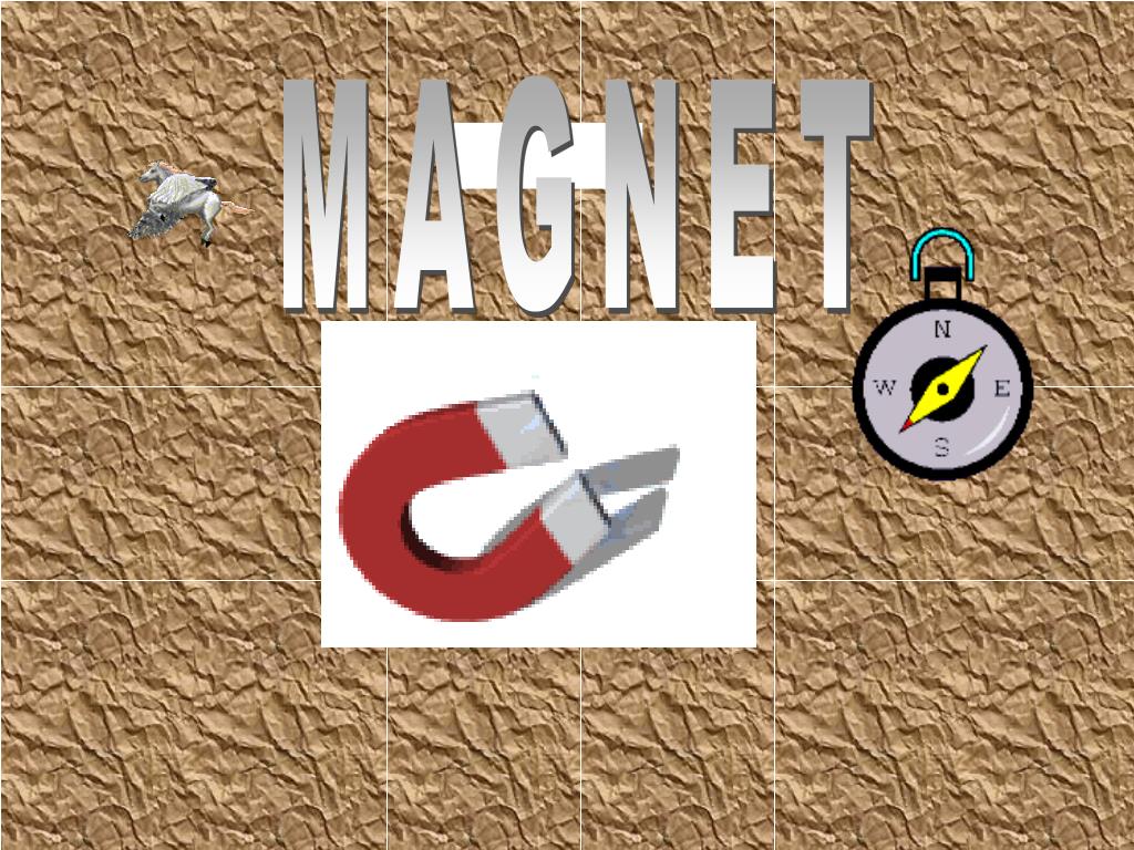 PPT - MAGNET PowerPoint Presentation, free download - ID:4933900