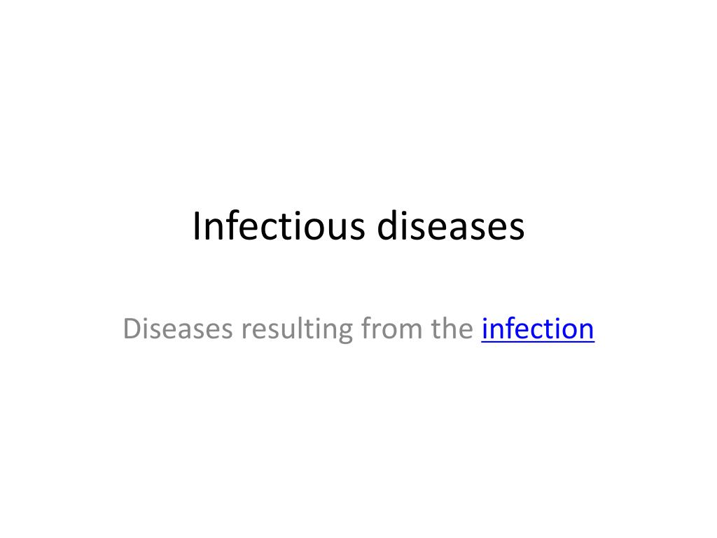 PPT - Infectious diseases PowerPoint Presentation, free download - ID ...