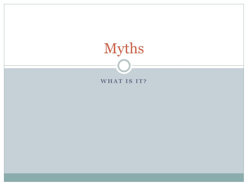 PPT - Myths PowerPoint Presentation, free download - ID:4934927