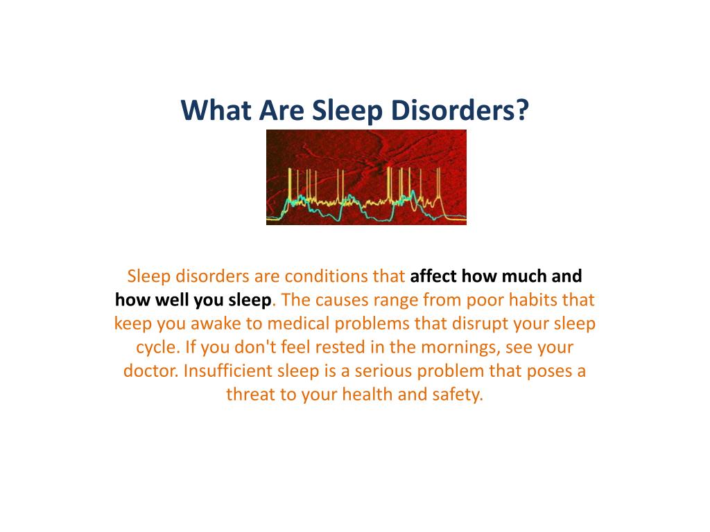 PPT - Understanding Sleep Disorders: Causes, Symptoms, and Solutions ...