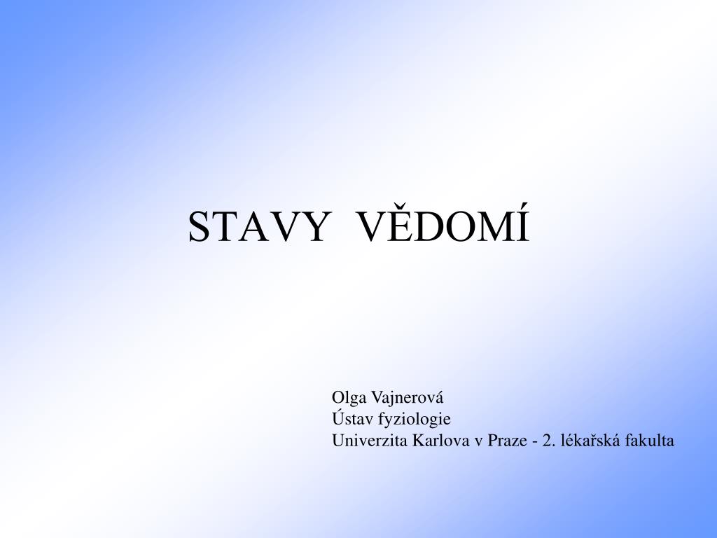 PPT - STAVY VĚDOMÍ PowerPoint Presentation, free download - ID:4937521