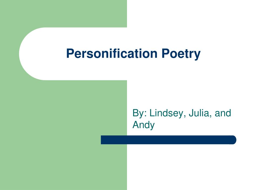 PPT - Personification Poetry PowerPoint Presentation, free download ...