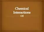 PPT - Chemical Interactions Chapter 2 Review PowerPoint Presentation ...