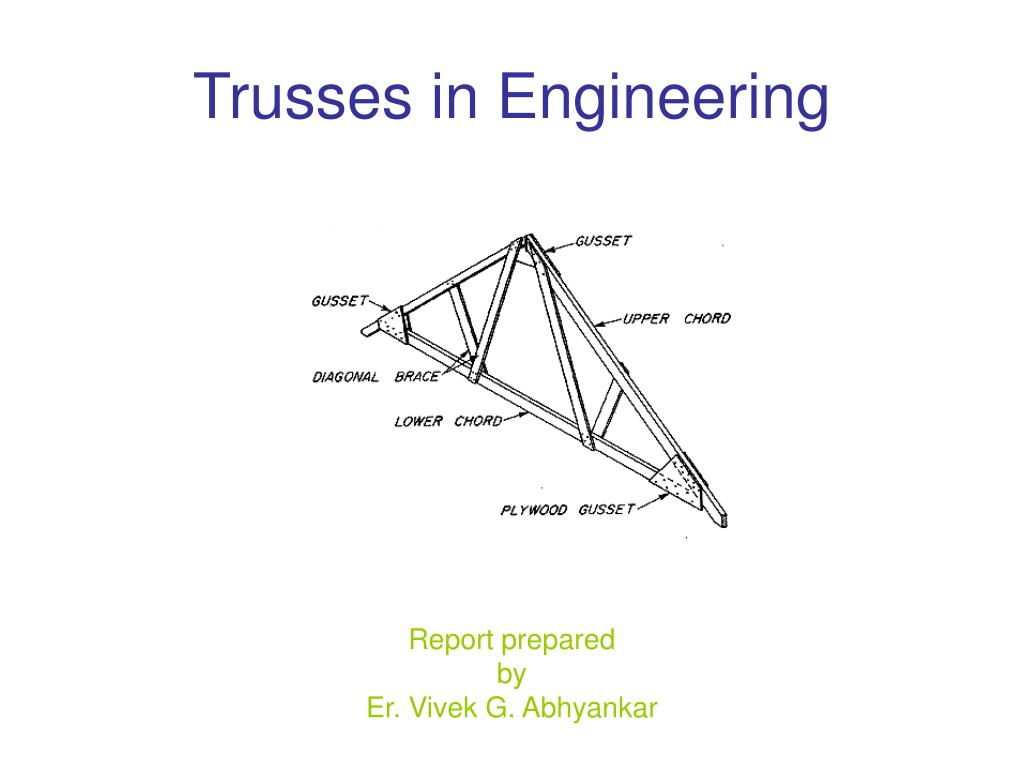 PPT - Trusses in Engineering PowerPoint Presentation, free download ...