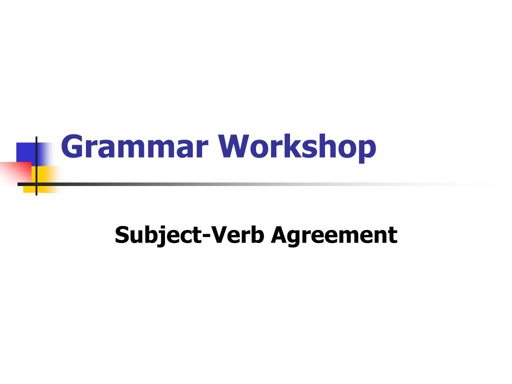 PPT - Grammar Workshop PowerPoint Presentation, free download - ID:4939925