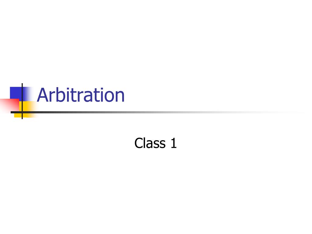 PPT - Arbitration PowerPoint Presentation, free download - ID:4942358