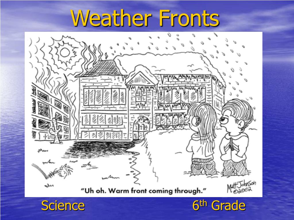 PPT - Weather Fronts PowerPoint Presentation, free download - ID:4942961