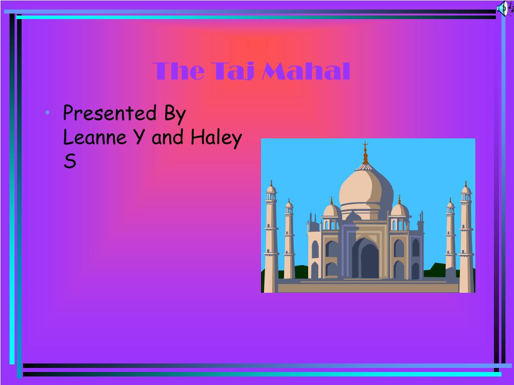 PPT - The Taj Mahal PowerPoint Presentation, free download - ID:4943333