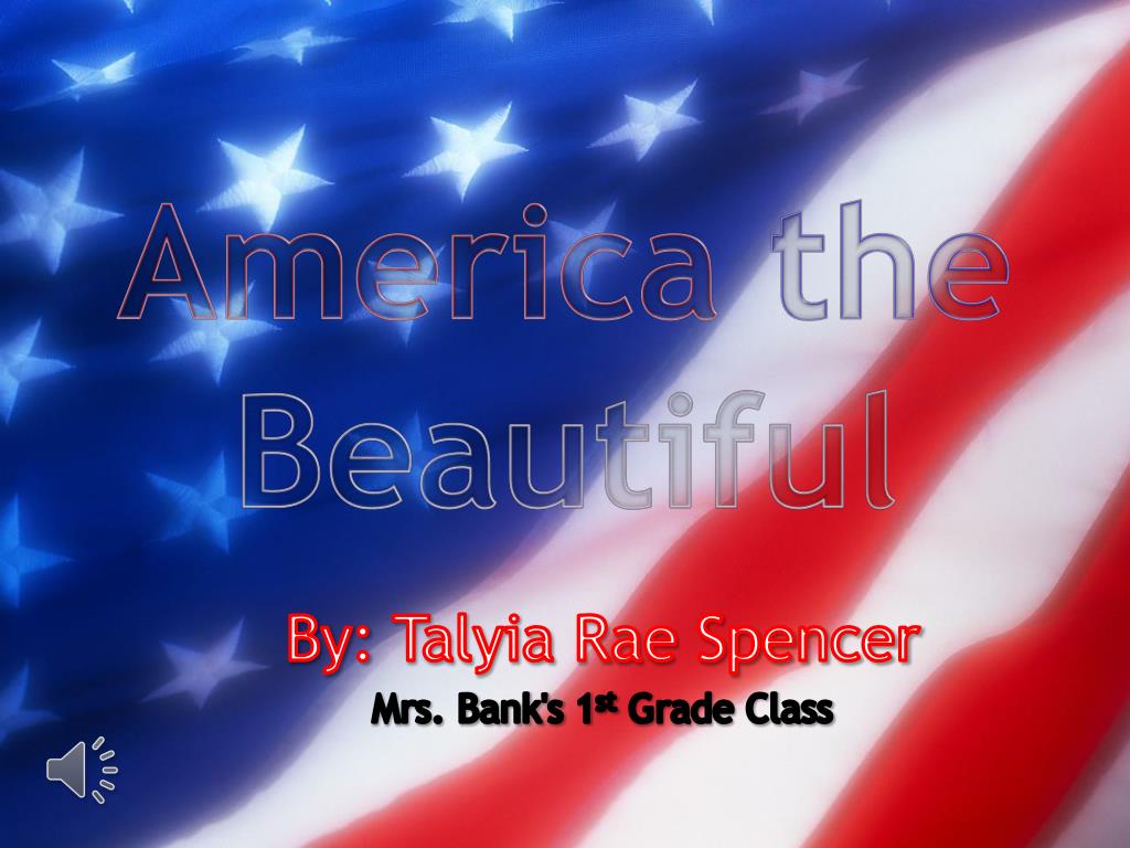PPT - America the Beautiful PowerPoint Presentation, free download - ID ...