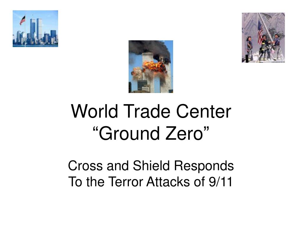 PPT - World Trade Center “Ground Zero” PowerPoint Presentation, free ...