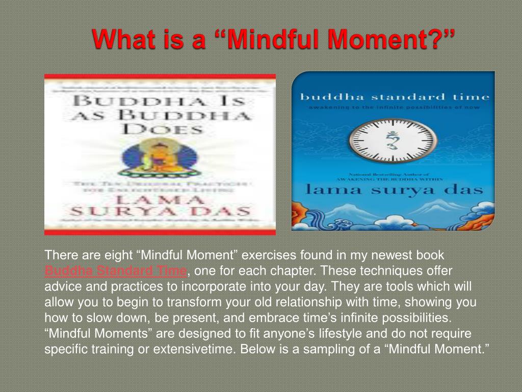 PPT - What is a “Mindful Moment?” PowerPoint Presentation, free ...