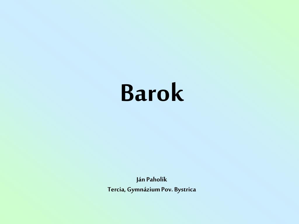 PPT - Barok PowerPoint Presentation, free download - ID:4944712