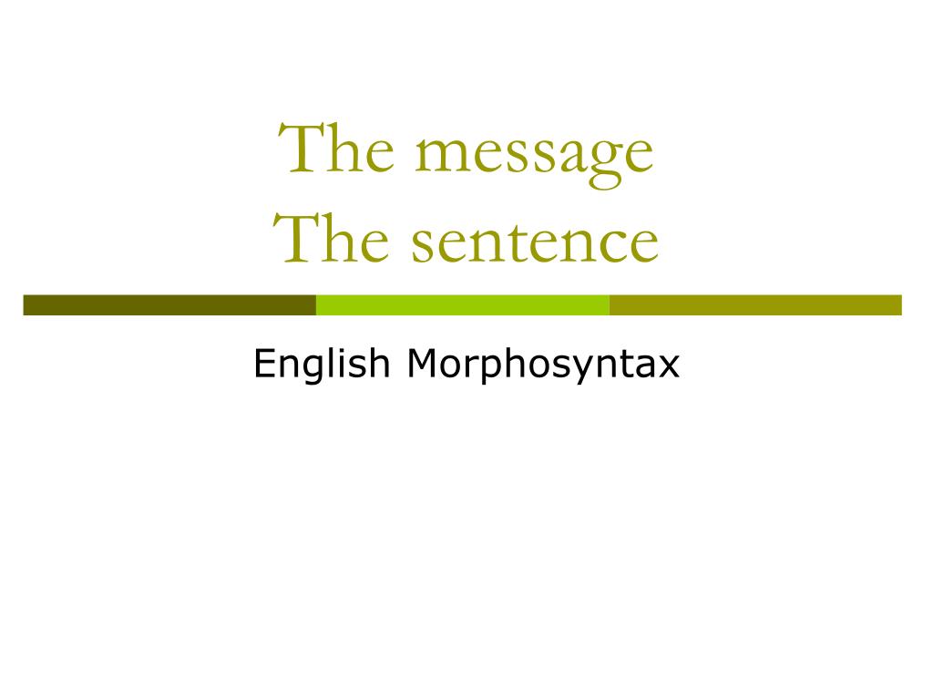PPT - The message The sentence PowerPoint Presentation, free download ...