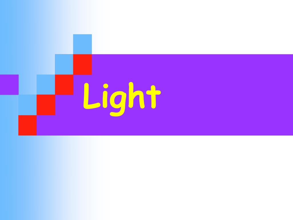 PPT - Light PowerPoint Presentation, free download - ID:4946029