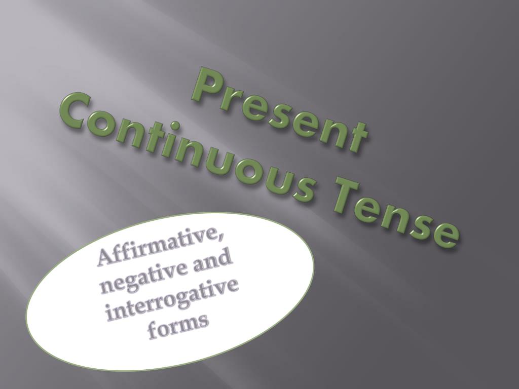 PPT - Present Continuous Tense PowerPoint Presentation, free download ...