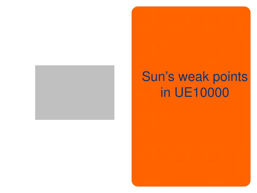 PPT - Sun’s weak points in UE10000 PowerPoint Presentation, free ...
