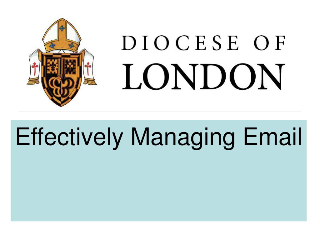 PPT - Effectively Managing Email PowerPoint Presentation, free download ...