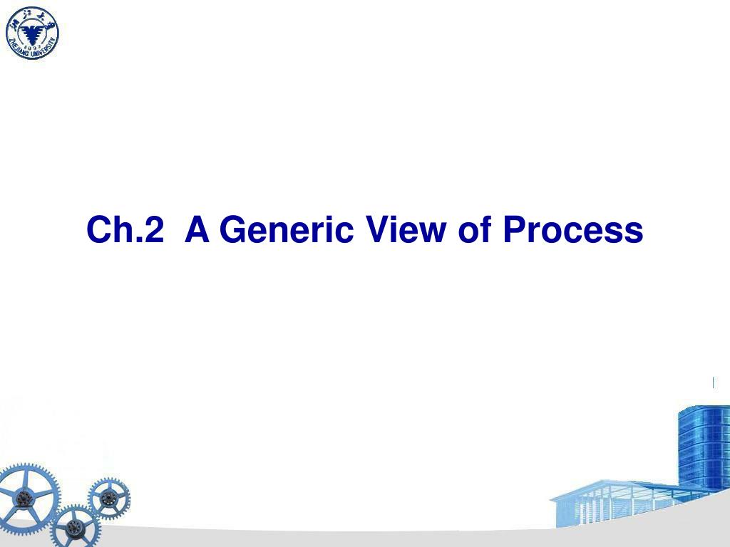 PPT - Ch.2 A Generic View of Process PowerPoint Presentation, free ...