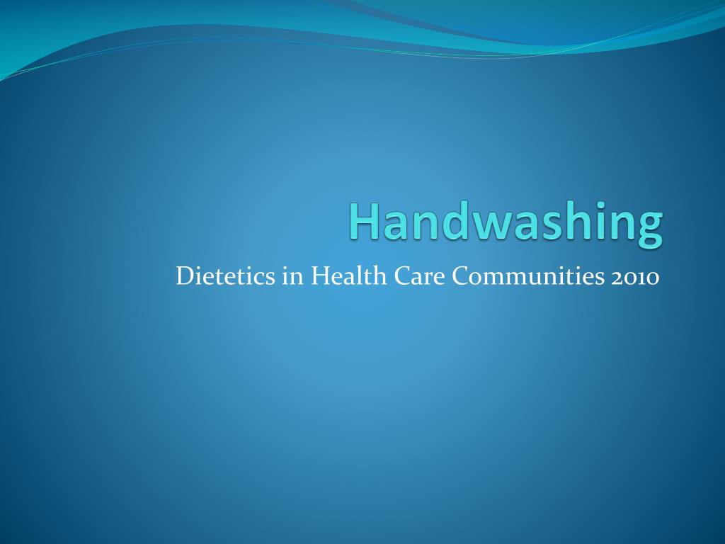 PPT - Handwashing PowerPoint Presentation, free download - ID:4953214