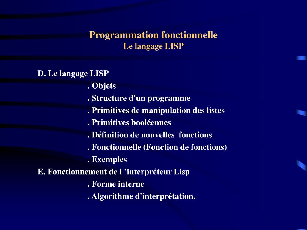 PPT - Programmation fonctionnelle Le langage LISP PowerPoint ...