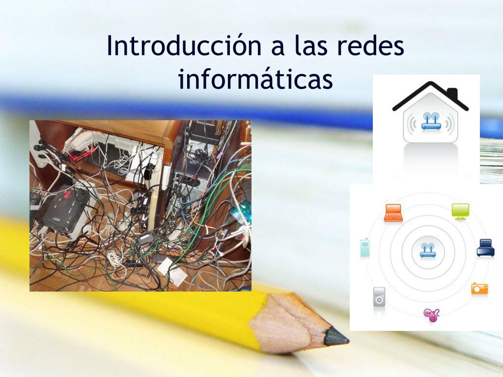 PPT - Introducción a las redes informáticas PowerPoint Presentation ...