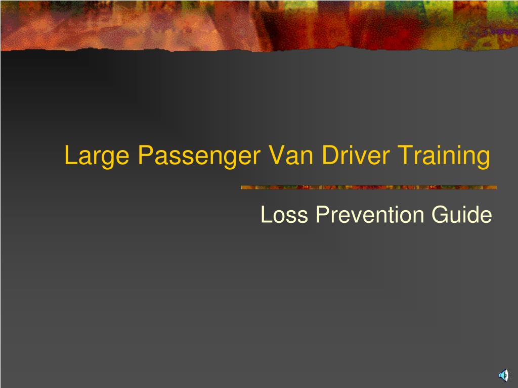 PPT - Large Passenger Van Driver Training PowerPoint Presentation, free ...