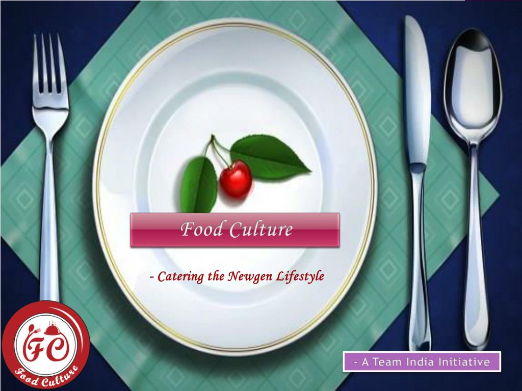 PPT - Food Culture PowerPoint Presentation, free download - ID:4956278
