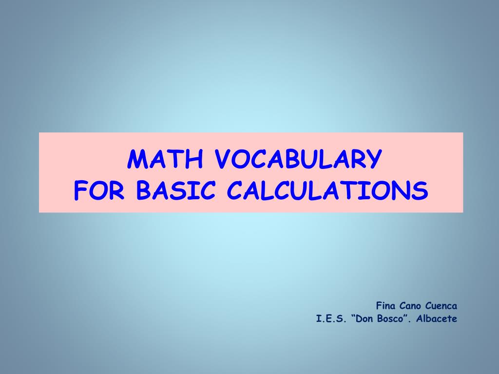 PPT - MATH VOCABULARY FOR BASIC CALCULATIONS PowerPoint Presentation ...