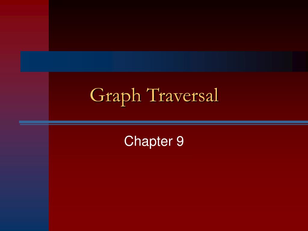 PPT - Graph Traversal PowerPoint Presentation, free download - ID:4960041