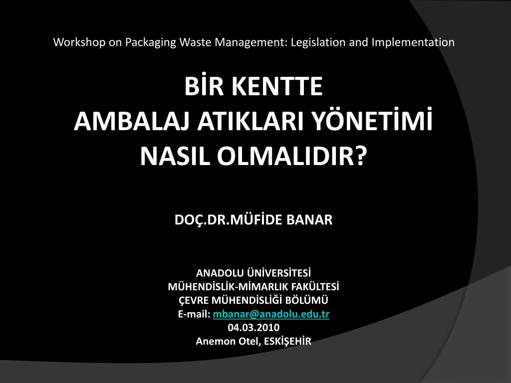 PPT - Workshop on Packaging Waste Management: Legislation and ...