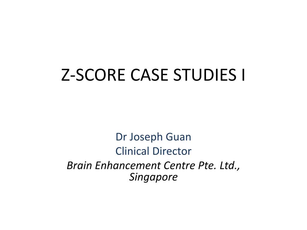 PPT - Z-SCORE CASE STUDIES I PowerPoint Presentation, free download ...